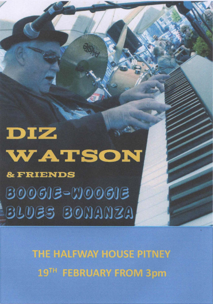 Diz Watson and Friends - 19th February - The Halfway House Pitney